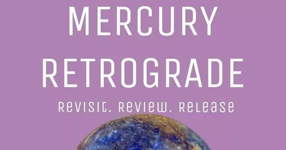 Everything You Need To Know About Mercury Retrograde